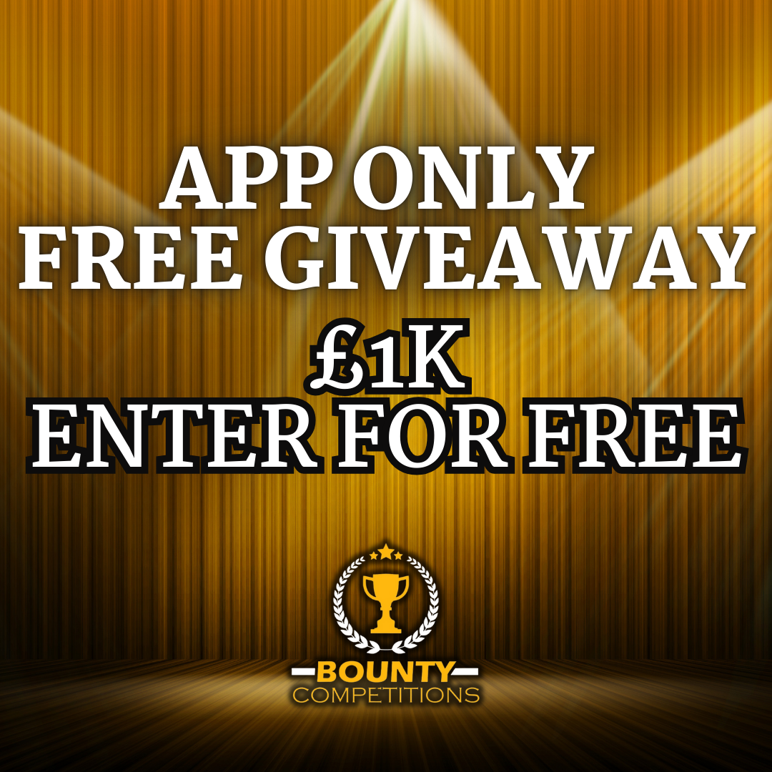 ⭐APP ONLY FREE GIVEAWAY – £1K ENTER FOR FREE⭐ – Bounty Competitions