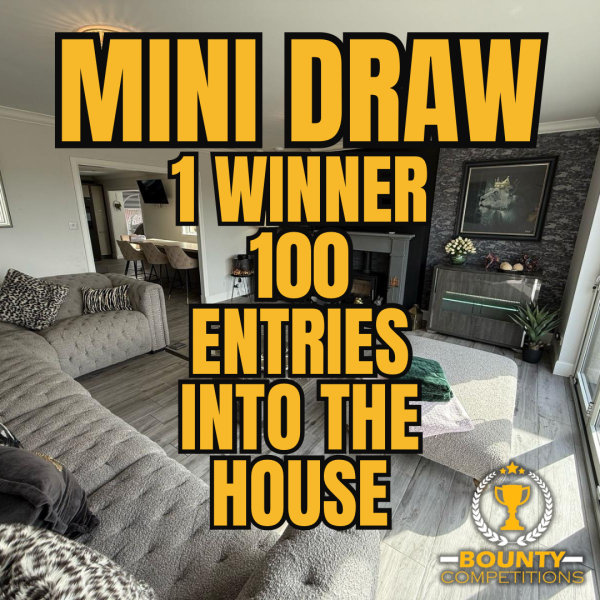 🔴MINI DRAW – 1 WINNER – 100 ENTRIES INTO THE HOUSE COMP #5 – Bounty ...